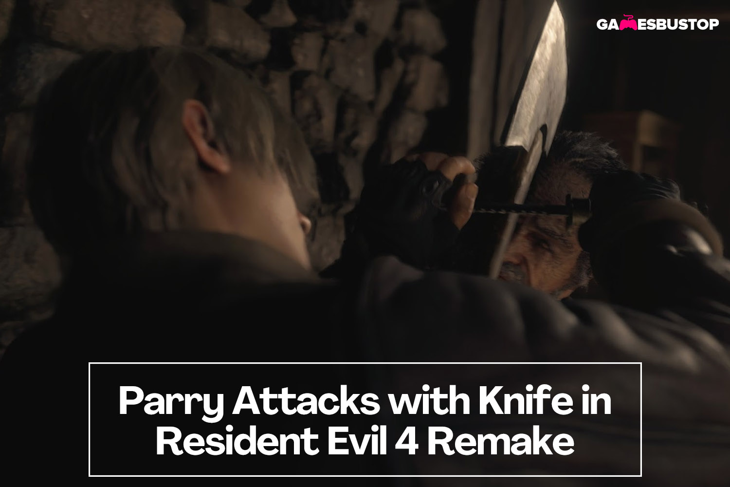 Parry Attacks with Knife in Resident Evil 4 Remake | Gamesbustop